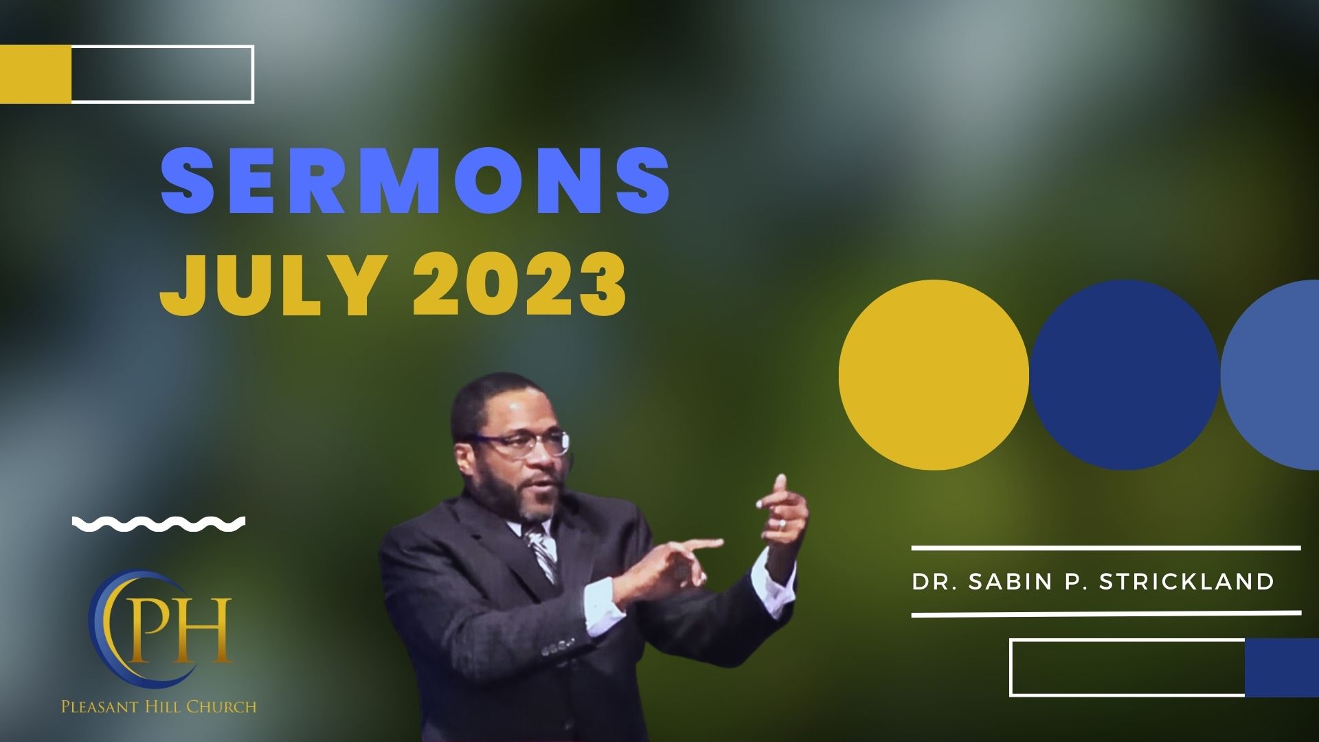 Sermons - Pleasant Hill Church